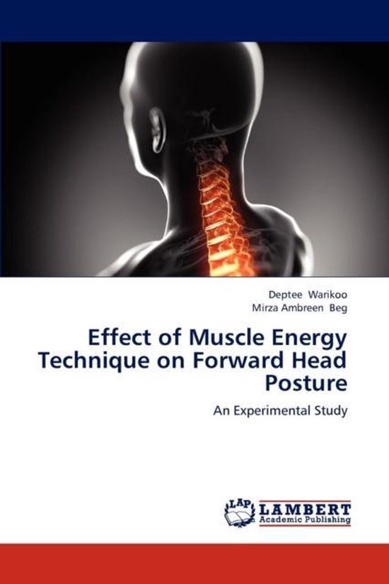 Effect of Muscle Energy Technique on Forward Head Posture, Warikoo ...