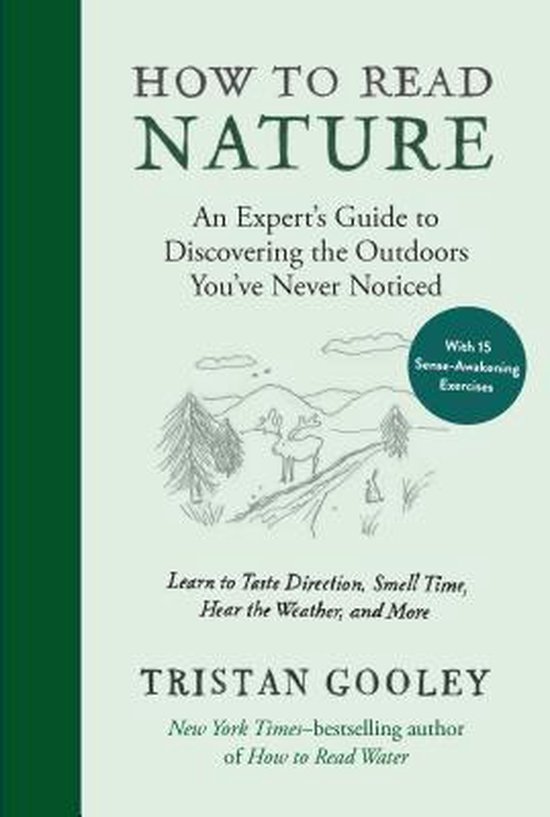 How to Read Nature, Tristan Gooley | 9781615194292 | Boeken | bol.com