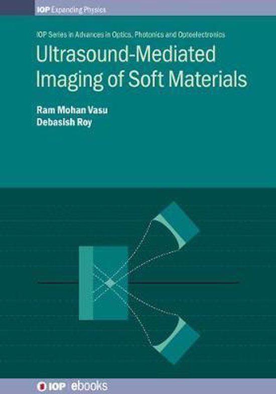 Ultrasound-Mediated Imaging of Soft Materials | 9780750317481 ...