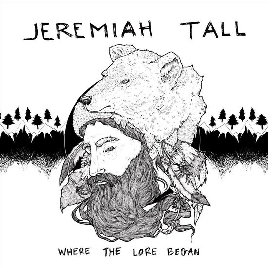 Where the Lore Began, Jeremiah Tall | CD (album) | Muziek | bol.com