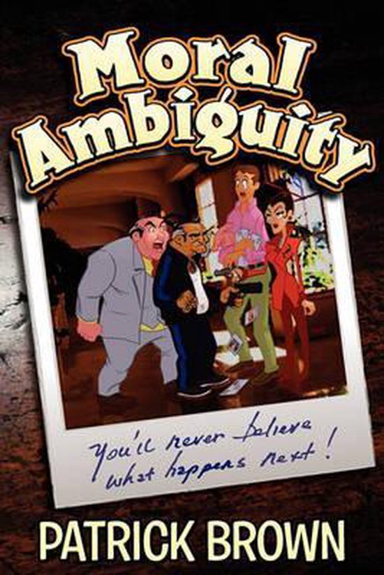 Moral Ambiguity, Patrick Brown | 9781441488794 | Boeken | bol.com