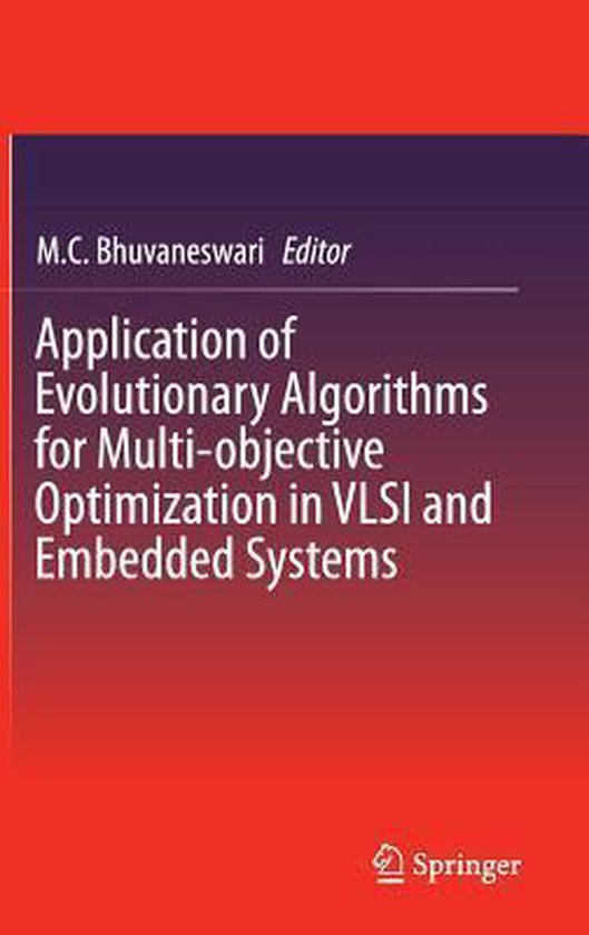 Application of Evolutionary Algorithms for Multi-objective Optimization in VLSI and... | bol.com