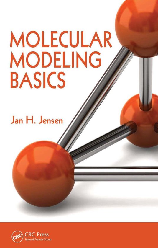 Molecular Modeling Basics Ebook Jan H Jensen 9781420075274