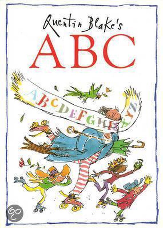 Quentin Blake's Abc, Quentin Blake | 9780099439646 | Boeken | bol.com