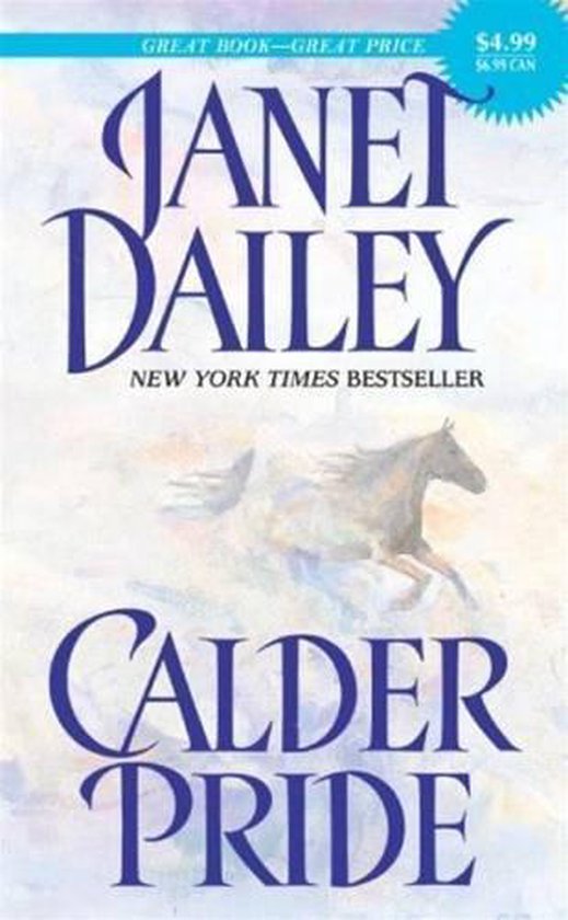 Calder Series 5 - Calder Pride (ebook), Janet Dailey | 9780061739866 ...
