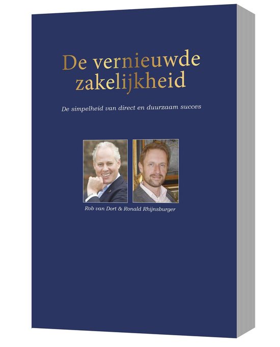 De Vernieuwde Zakelijkheid, Rob Van Dort | 9789090329833 | Boeken | bol