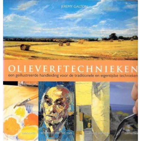 Olieverftechnieken Jeremy Galton, Jeremy Galton | 9789057640841 ...