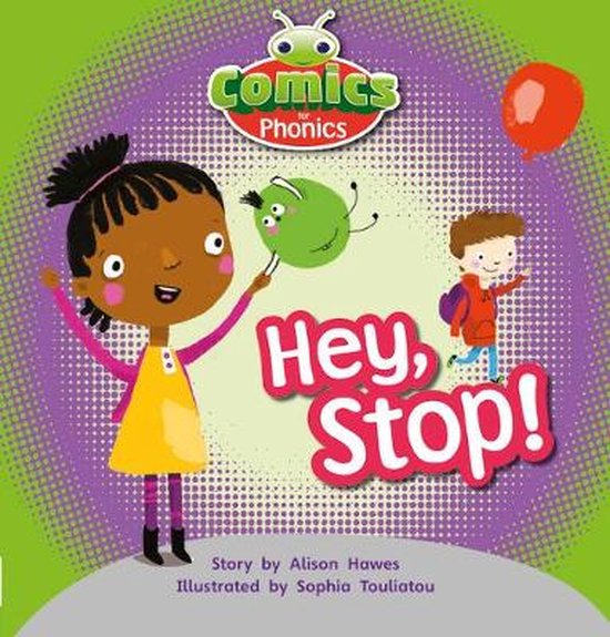 Comics For Phonics Hey Stop Lilac | 9781447912668 | Alison Hawes ...