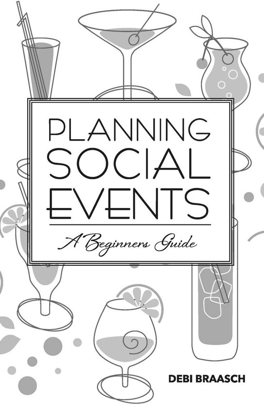 Planning Social Events (ebook), Debi Braasch | 9781098324896 | Boeken ...