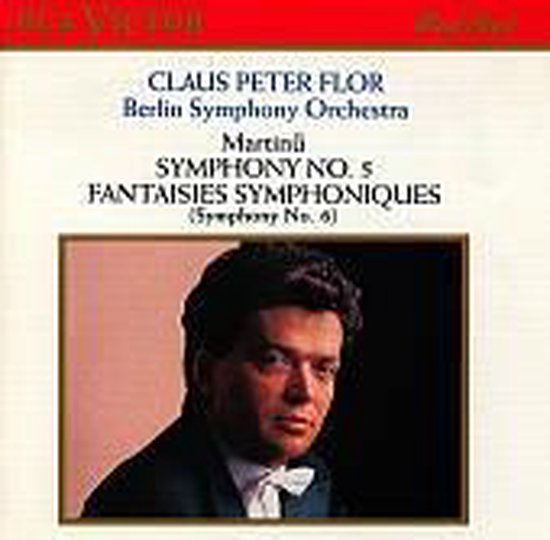 Martinu: Symphonies 5 & 6, Claus Peter Flor | CD (album) | Muziek | bol.com