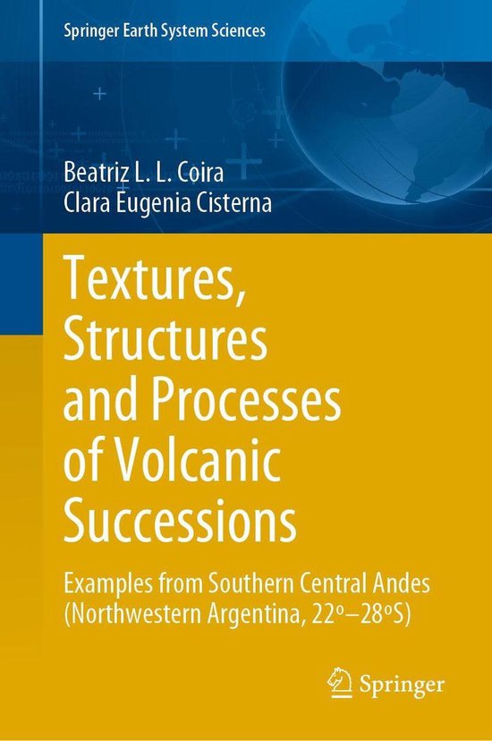 Springer Earth System Sciences - Textures, Structures and Processes of ...