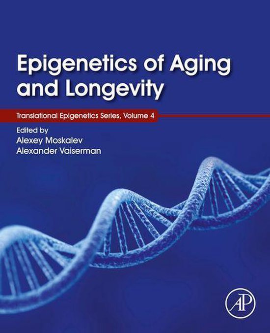 Translational Epigenetics 4 - Epigenetics of Aging and Longevity (ebook ...