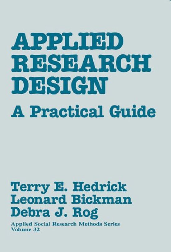 Applied Social Research Methods - Applied Research Design (ebook), Terry E. Hedrick |... | bol