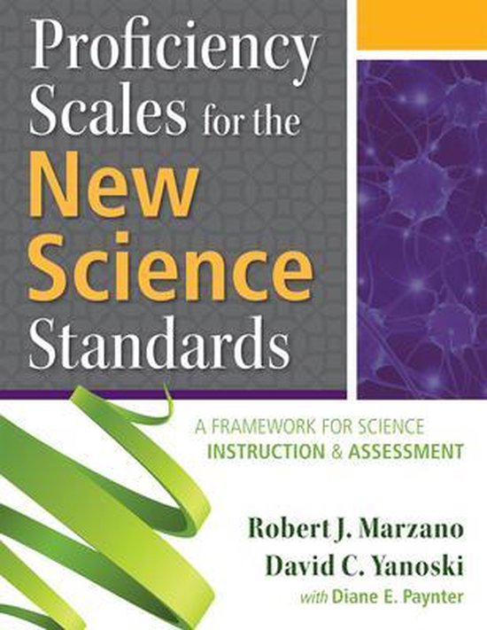 Proficiency Scales for the New Science Standards, David C Yanoski ...
