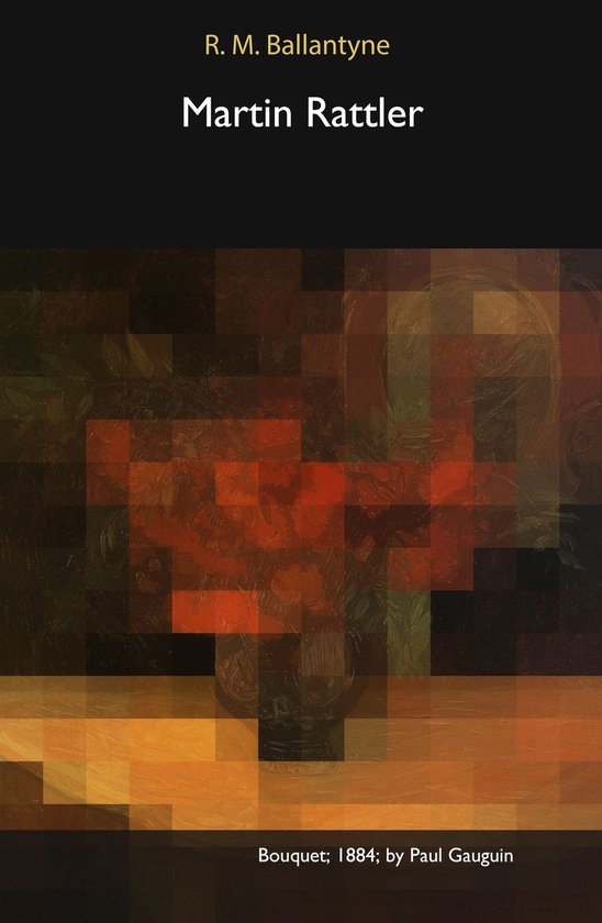 Martin Rattler (ebook), Robert Michael Ballantyne | 1230001573251 ...