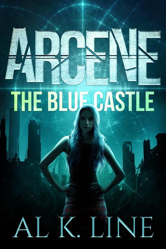 Arcene 1 - Arcene: The Blue Castle (ebook), Al K. Line | 1230000629867 ...