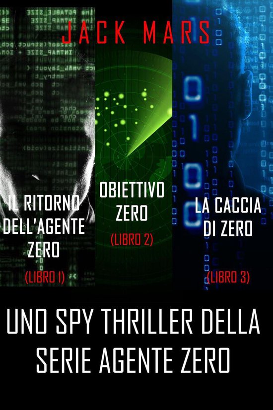 Uno spy thriller della serie Agente Zero 1 - Bundle dei spy thriller ...