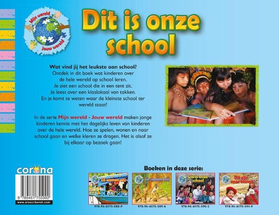 Mijn wereld, jouw wereld - Dit is onze school | 9789461755902 | Ellen ...