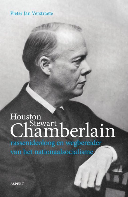 Houston Stewart Chamberlain, Pieter Jan Verstraete | 9789463380133 ...