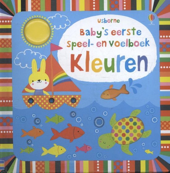 Baby's eerste speel- en voelboekje kleuren, STELLA BAGOTT | 9781409572275 | Boeken | bol.com