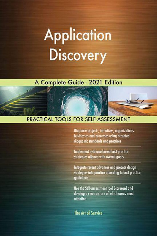 Application Discovery A Complete Guide - 2021 Edition (ebook), Gerardus Blokdyk |... | bol.com