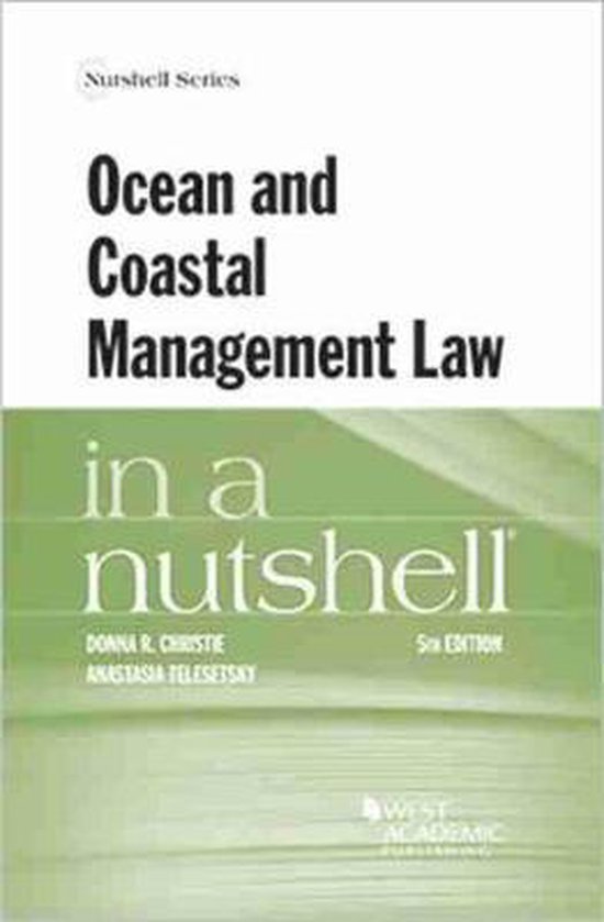 Nutshell Series- Ocean and Coastal Management Law in a Nutshell ...