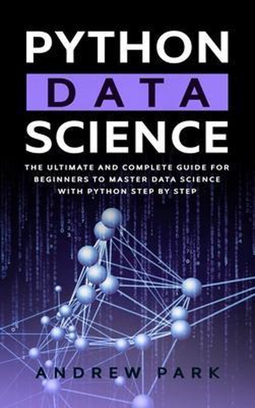 Python Data Science 9781914167041 Andrew Park Boeken Bol 