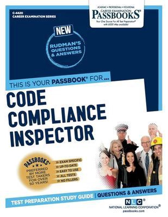 Code Compliance Inspector (C-4420): Passbooks Study Guide ...