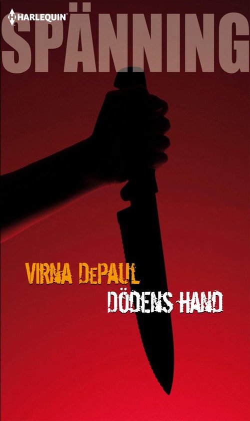 Spänning - Dödens hand (ebook), Virna Depaul | 9789150712513 | Boeken | bol