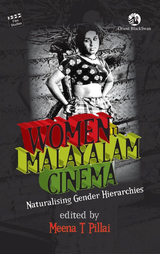 Women in Malayalam Cinema (ebook), Meena t. Pillai | 9788125058526 | Boeken | bol.com