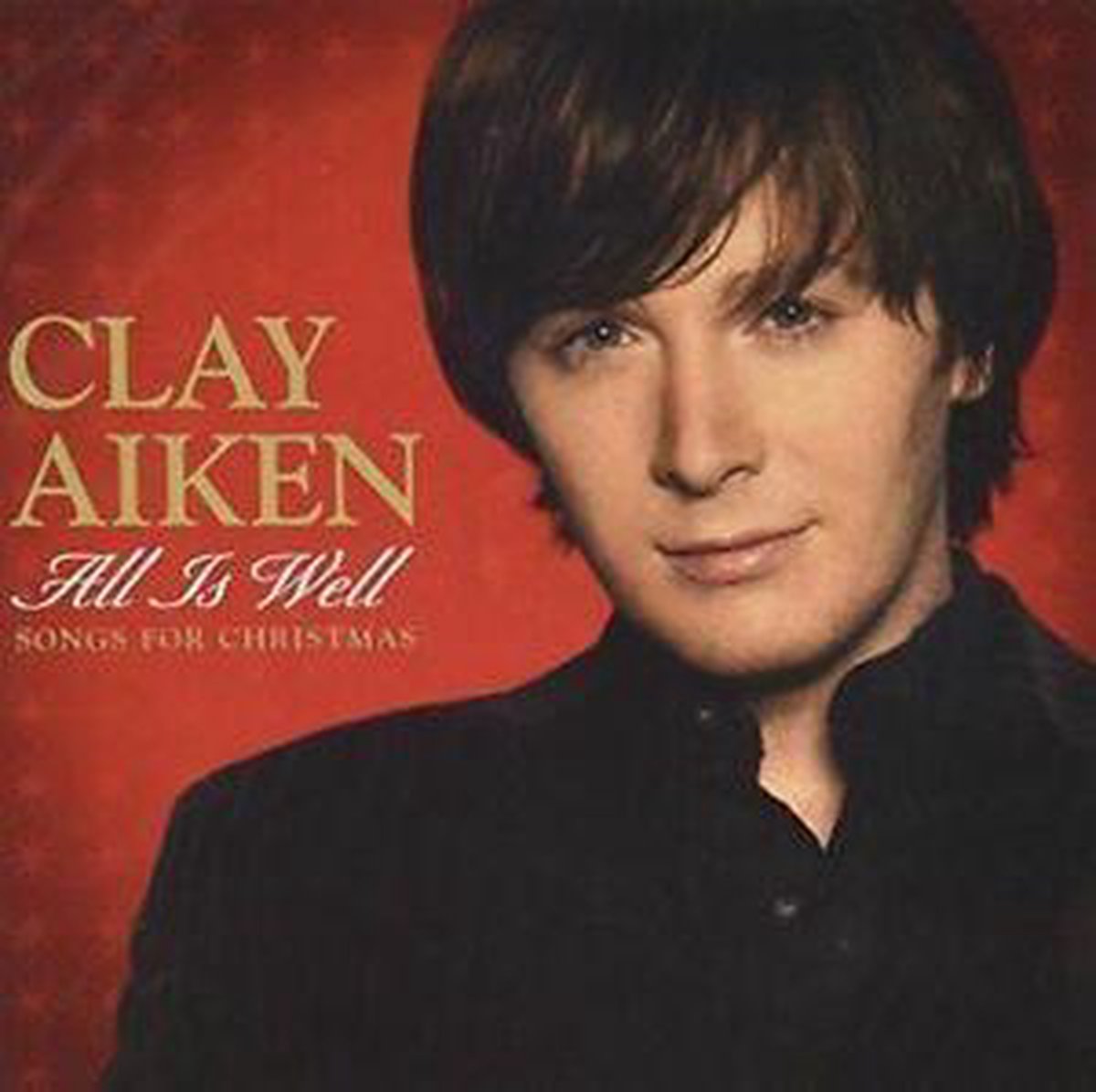 All is Well: Songs for Christmas [WalMart Exclusive], Clay Aiken | CD ...