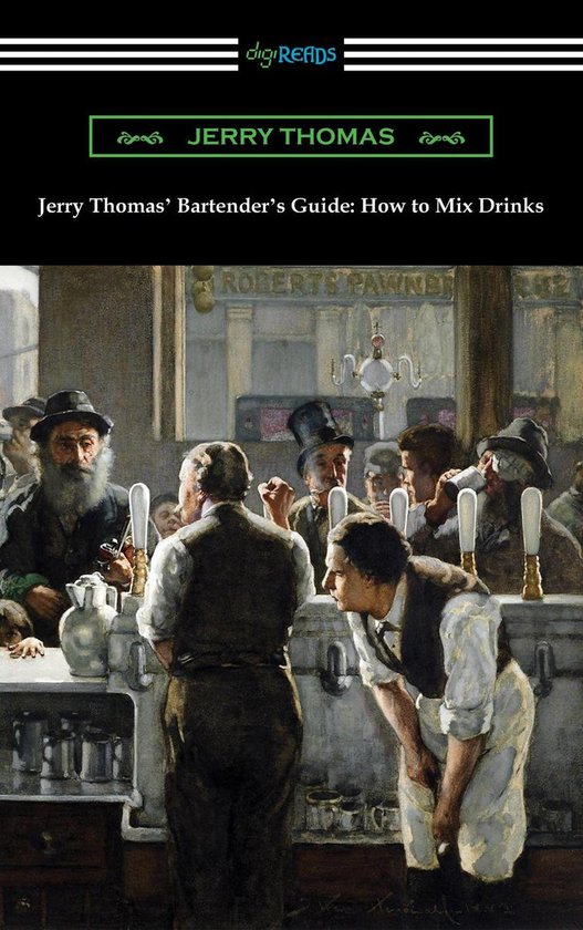 Jerry Thomas' Bartender's Guide: How to Mix Drinks (ebook), Jerry Thomas |... | bol