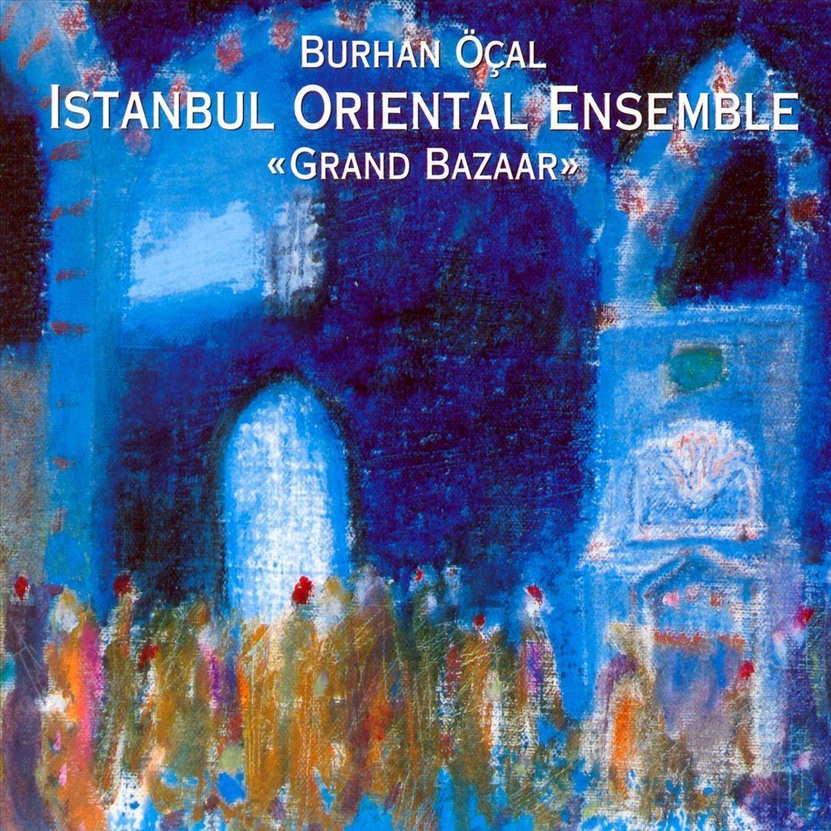 Grand Bazaar, Ohan Burhan | CD (album) | Muziek | bol.com