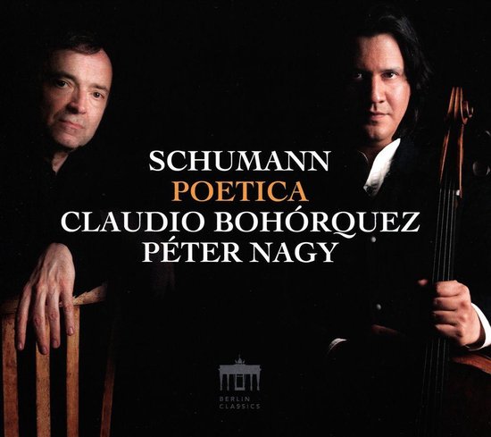 Claudio Bohórquez & Péter Nagy - Schumann: Poetica (CD), Claudio ...