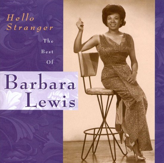 Hello Stranger: The Best Of Barbara Lewis, Barbara Lewis | Muziek | bol