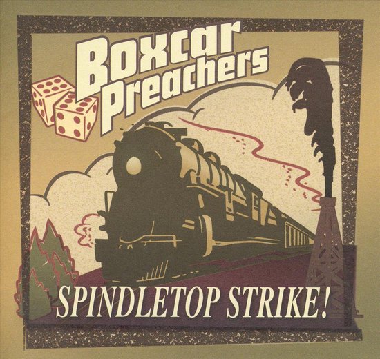 Spindletop Strike, Boxcar Preachers | Muziek | bol