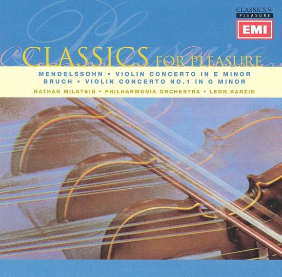 Mendelssohn, Bruch: Violin Concertos / Milstein, Barzin, Felix Mendelssohn | CD... | bol.com