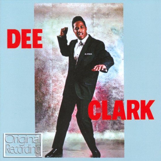 Dee Clark, Dee Clark | Muziek | bol