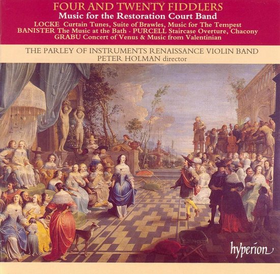 Four & Twenty Fiddlers - Music for the Restoration / Holman, Peter ...