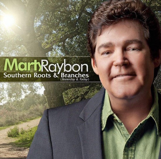 Southern Roots & Branches (Yesterday & Today), Marty Raybon | CD (album ...