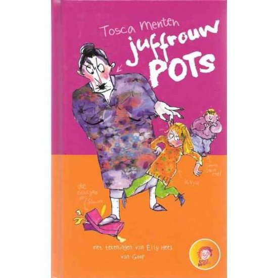 Juffrouw Pots, Tosca Menten | 9789000348954 | Boeken | bol
