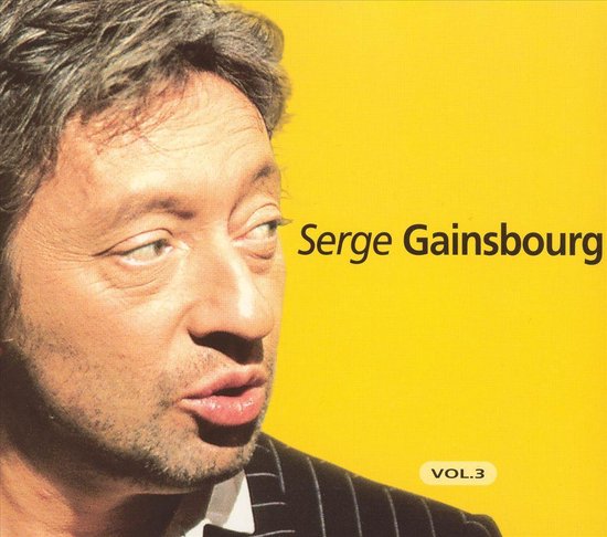 Serge Gainsbourg Vol. 3: Les Talents Du Siecle, Serge Gainsbourg | CD (album) | Muziek | bol.com