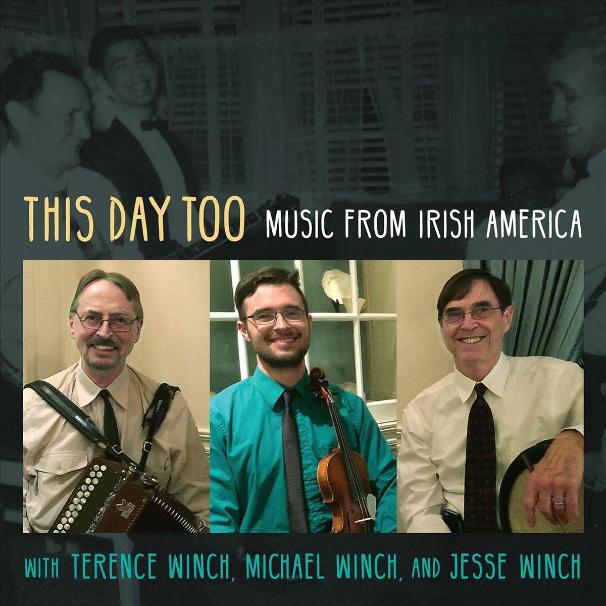 Terence Winch, Michael Winch, Jesse Winch - This Day Too (CD), Jesse ...