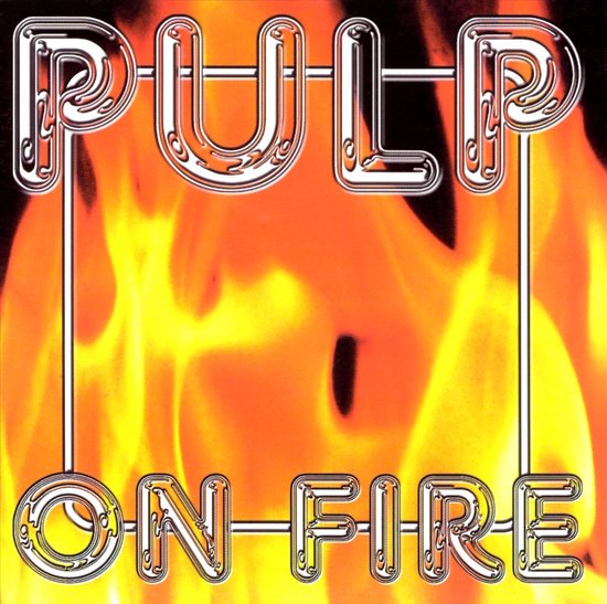 On Fire, Pulp | CD (album) | Muziek | bol