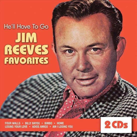 He'll Have to Go: Jim Reeves Favorites, Jim Reeves | CD (album ...