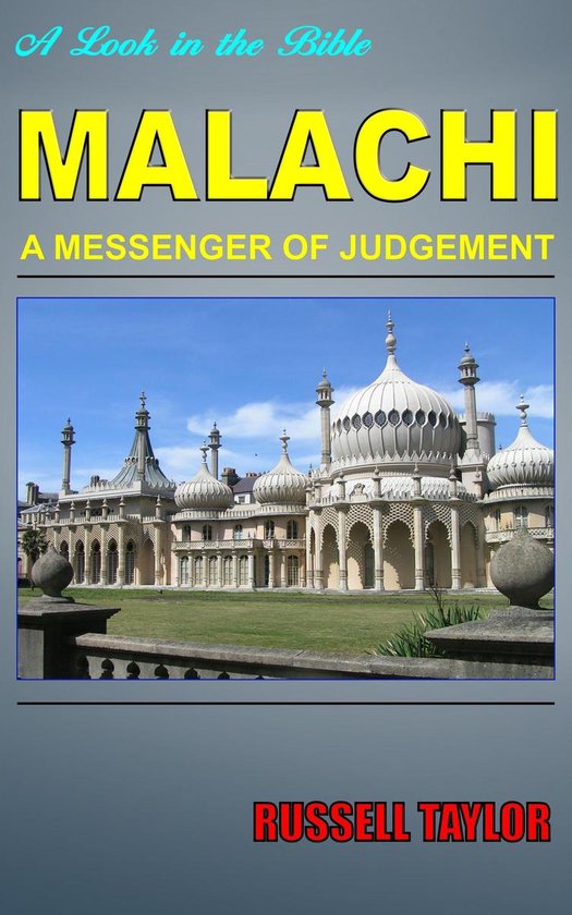 Malachi, A Messenger of Judgement (ebook), Russell Taylor ...