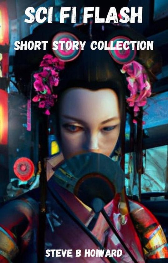 Sci-Fi Flash (ebook), Steve Howard | 9781393891055 | Boeken | bol