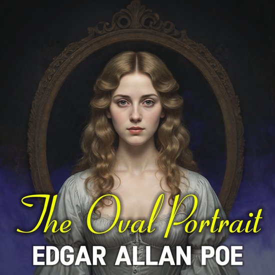 Oval Portrait, The, Edgar Allan Poe | 9798882382321 | Boeken | bol