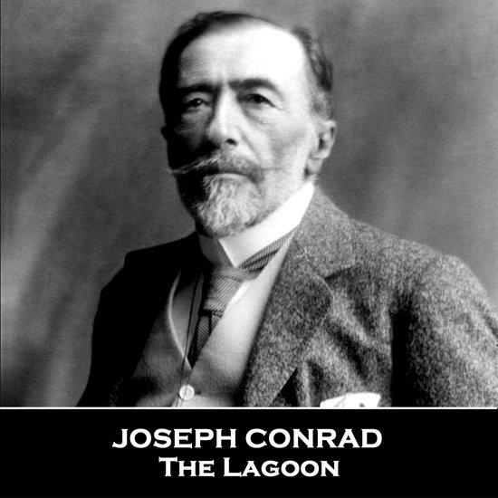 Lagoon, The, Joseph Conrad | 9781836821168 | Boeken | bol