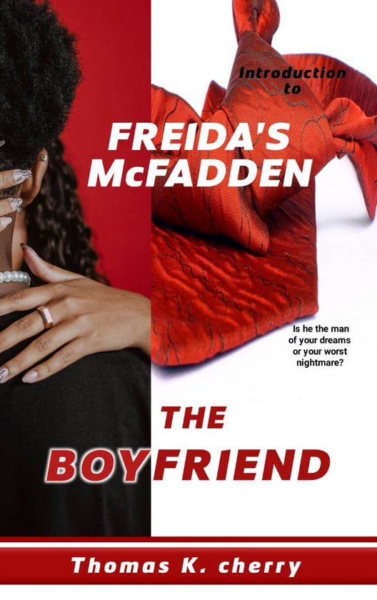 The boyfriend by Freida McFadden (ebook), Thomas k. Cherry ...